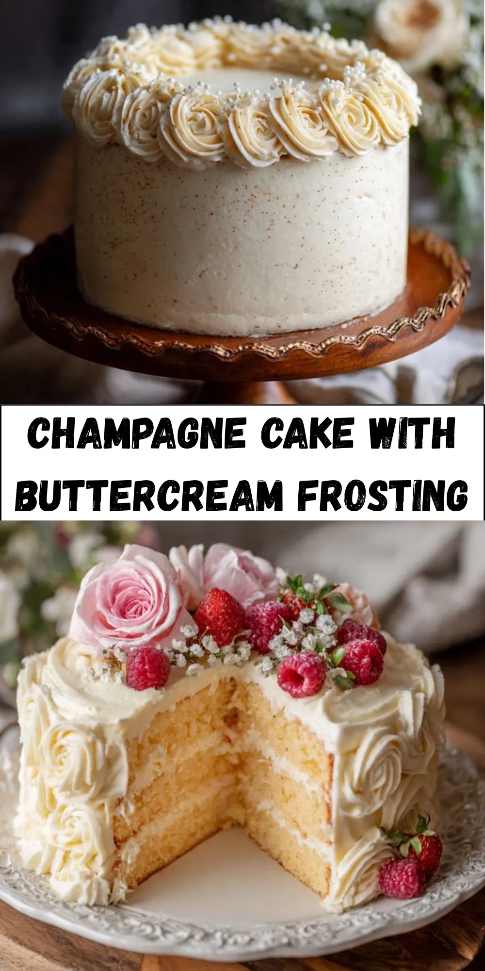 Champagne Cake with Buttercream Frosting | the art of cooking